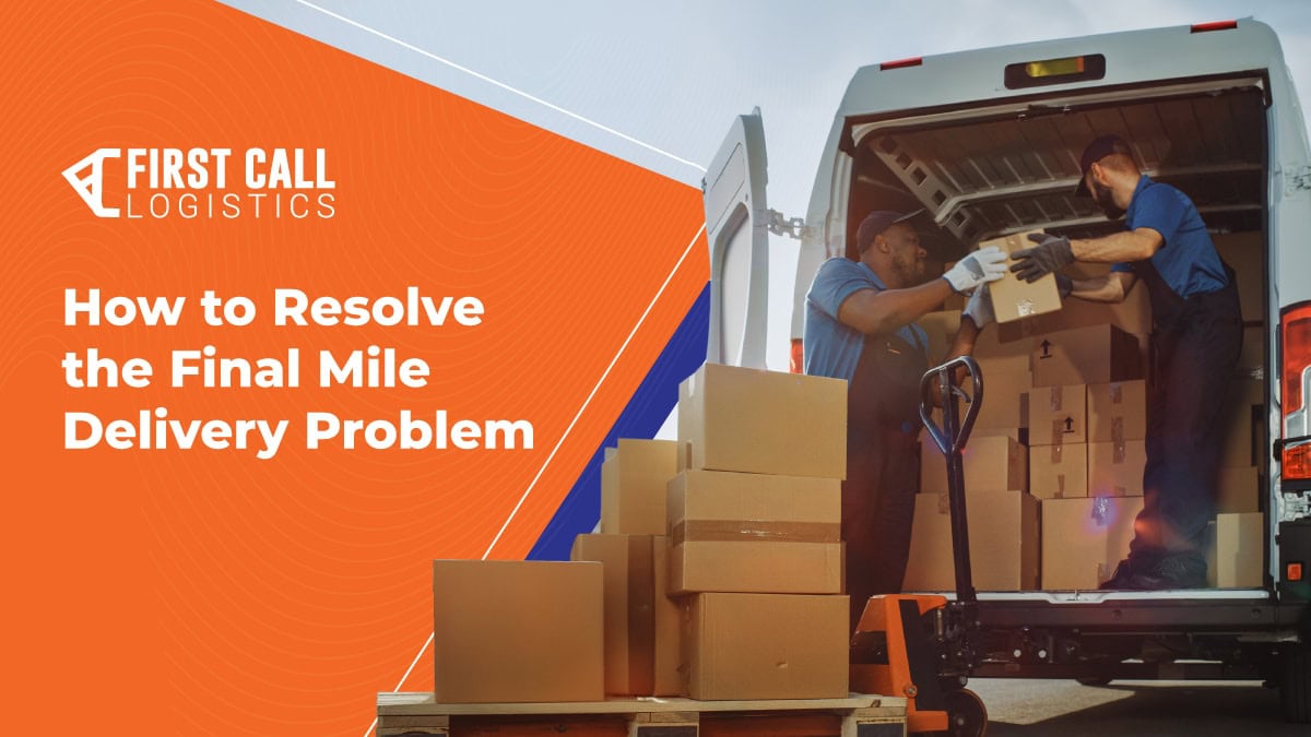 How to Resolve the Final Mile Delivery Problem