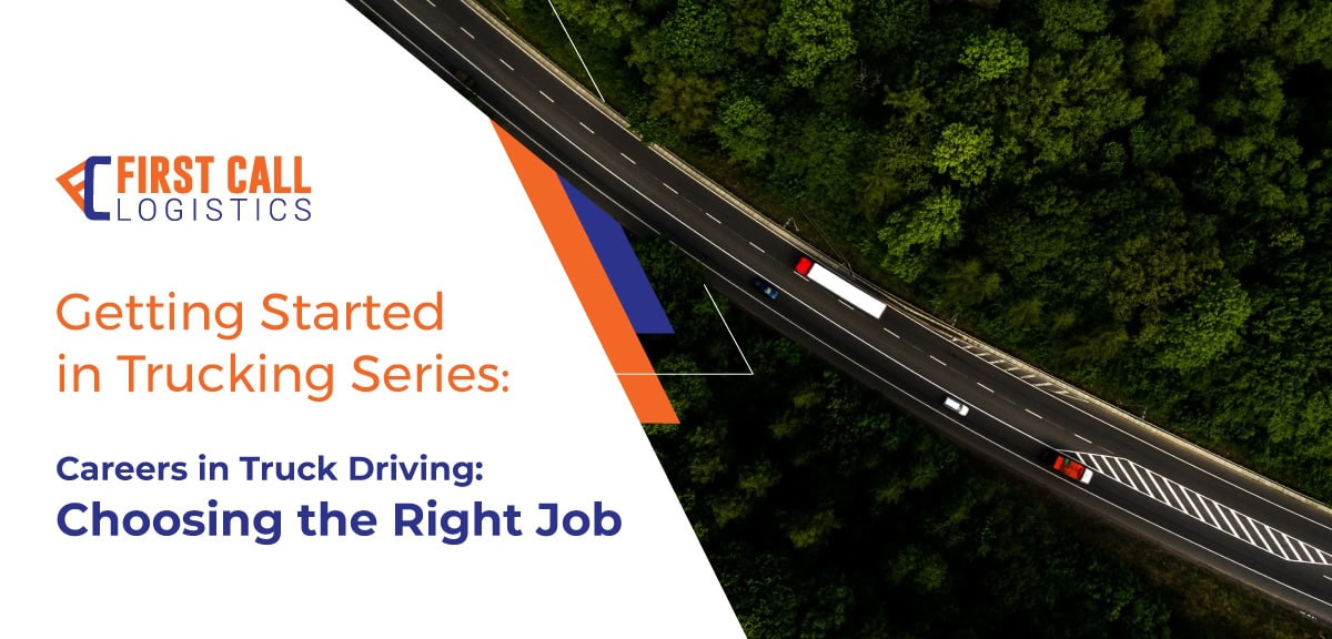 Careers in Truck Driving: Choosing the Right Job