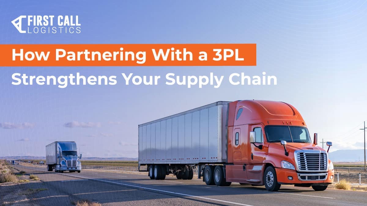 How Partnering With a 3PL Strengthens Your Supply Chain