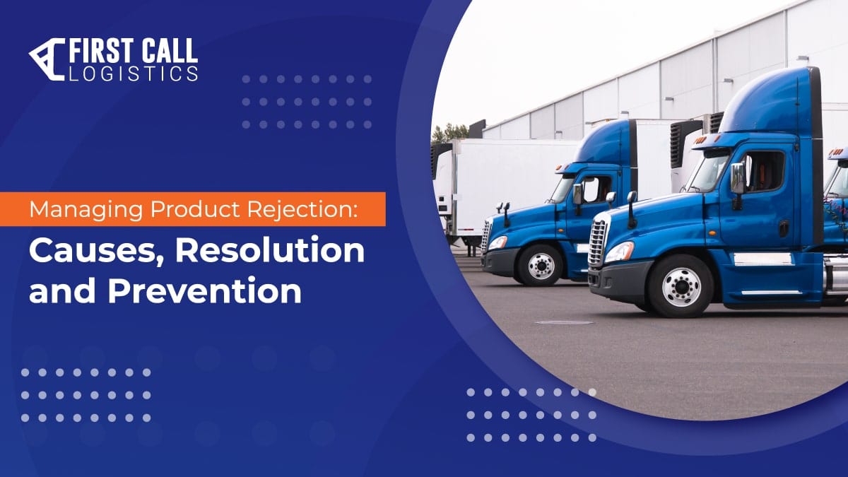 Managing Product Rejection: Causes, Resolution and Prevention