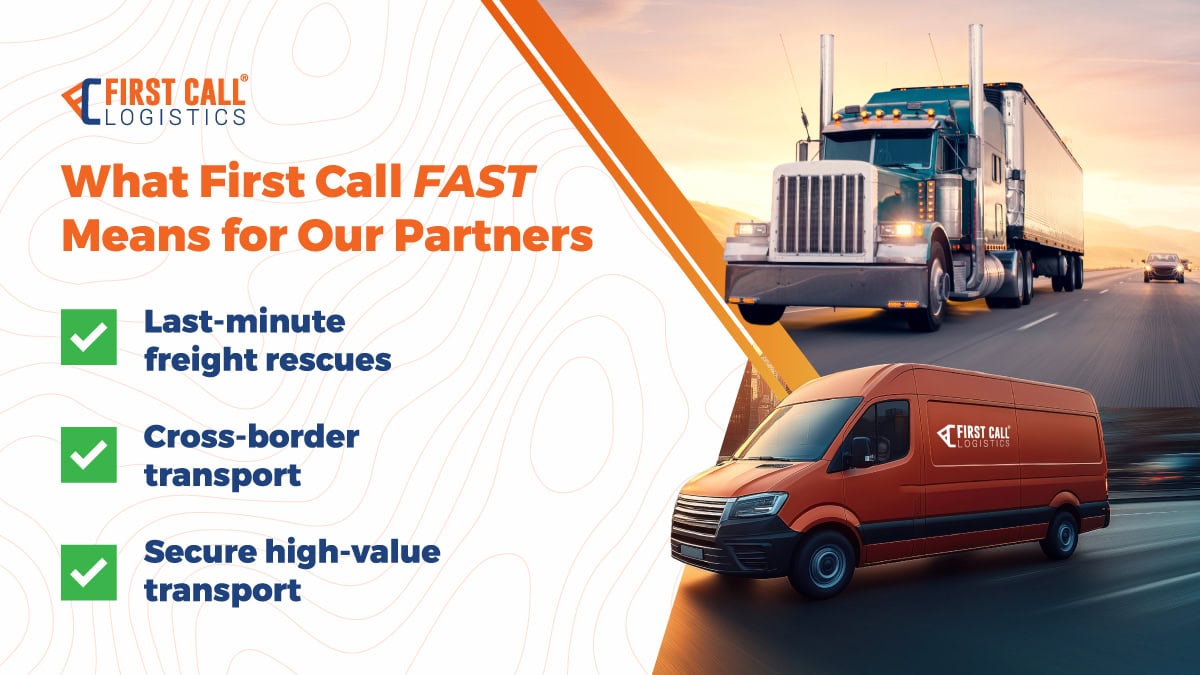 What First Call FAST Means for Our Partners | First Call Logistics